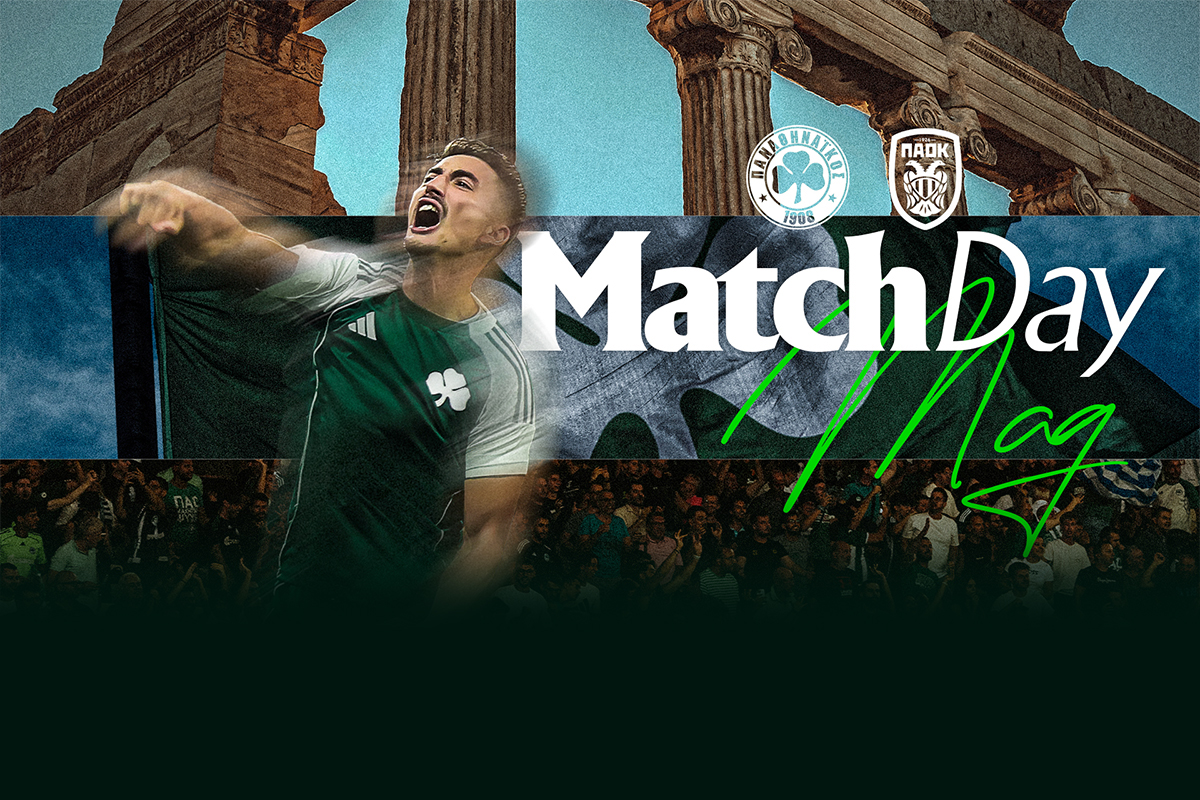 MATCHDAY MAG VS ΠΑΟΚ | PANATHINAIKOS FC OFFICIAL WEB SITE